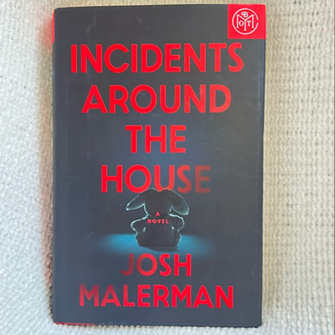 Incidents Around the House by Josh Malerman, Hardcover | Pangobooks