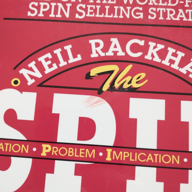 The SPIN Selling Fieldbook: Practical Tools, Methods, Exercises and ...