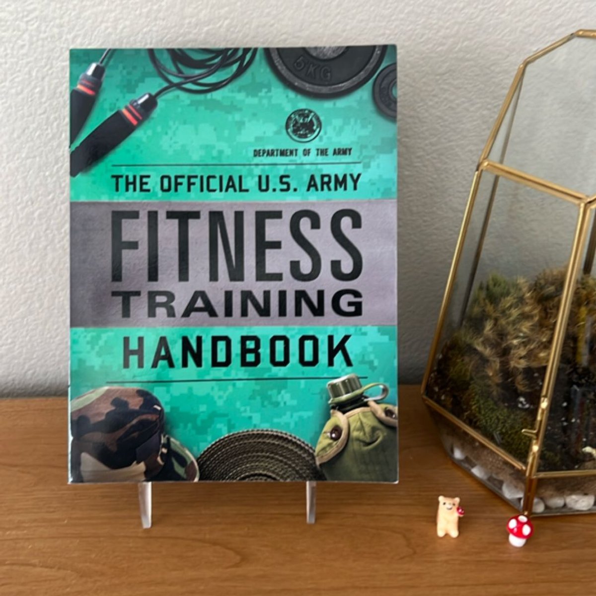 The Official U. S. Army Fitness Training Handbook by Department of the Army