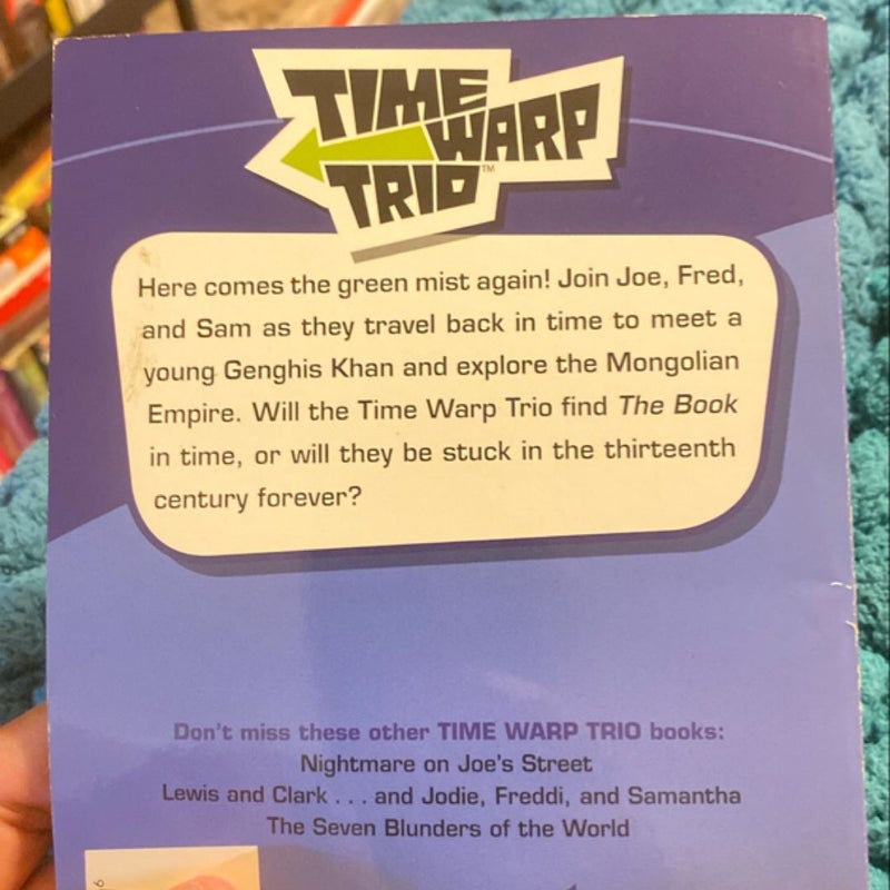 Time Warp Trio: You Can't, but Genghis Khan by Jon Scieszka, Jennifer ...