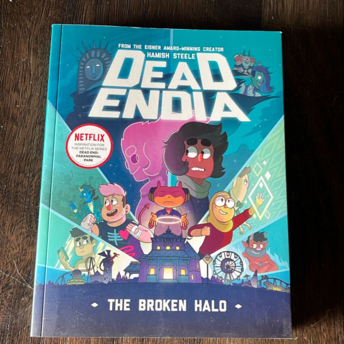 DeadEndia: the Broken Halo by Hamish Steele