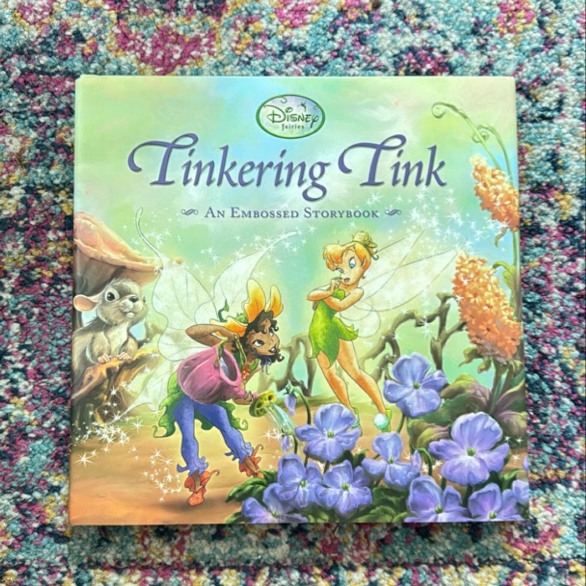 Tinkering Tink (an Embossed Storybook) by Laura Driscoll, Disney Books