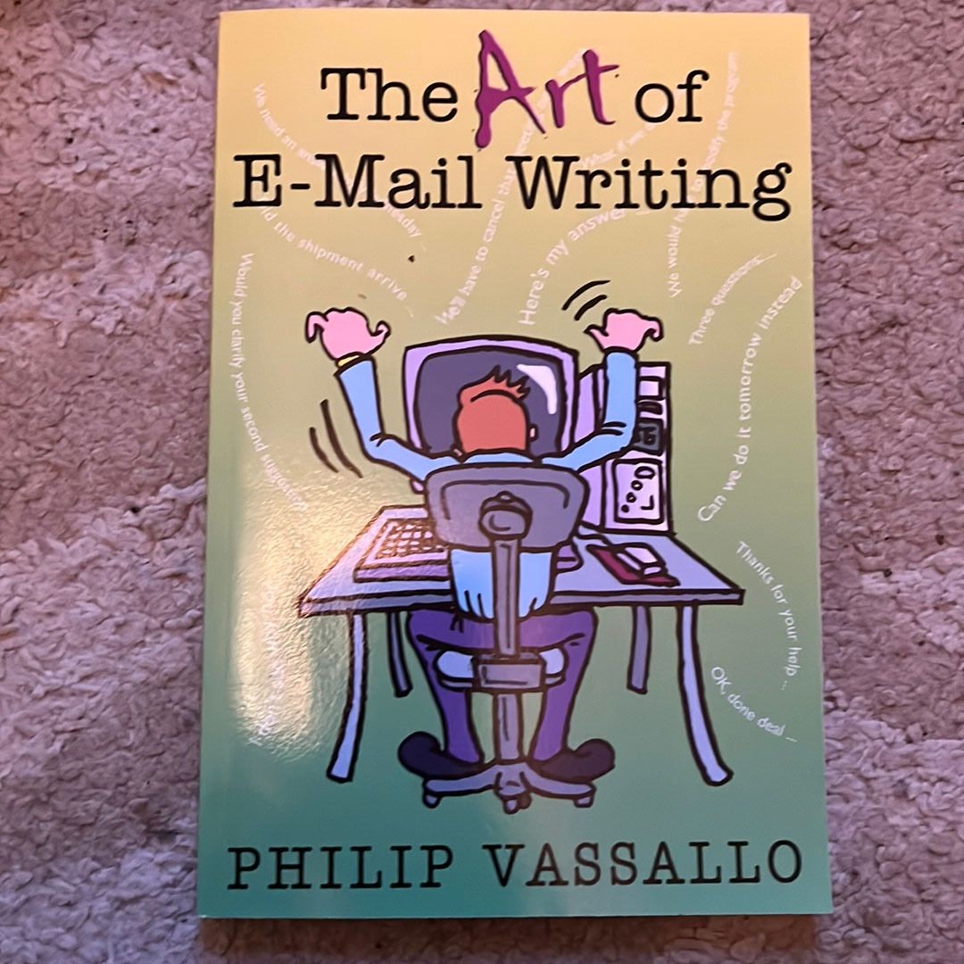 The Art of Email Writing by Philip Vassallo