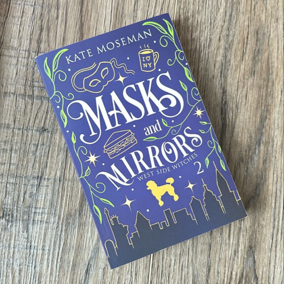 Masks and Mirrors by Kate Moseman