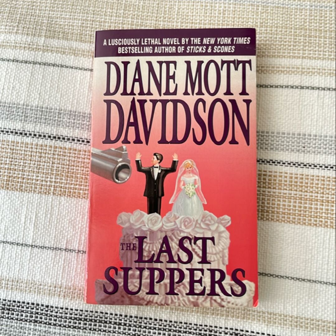 The Last Suppers by Diane Mott Davidson