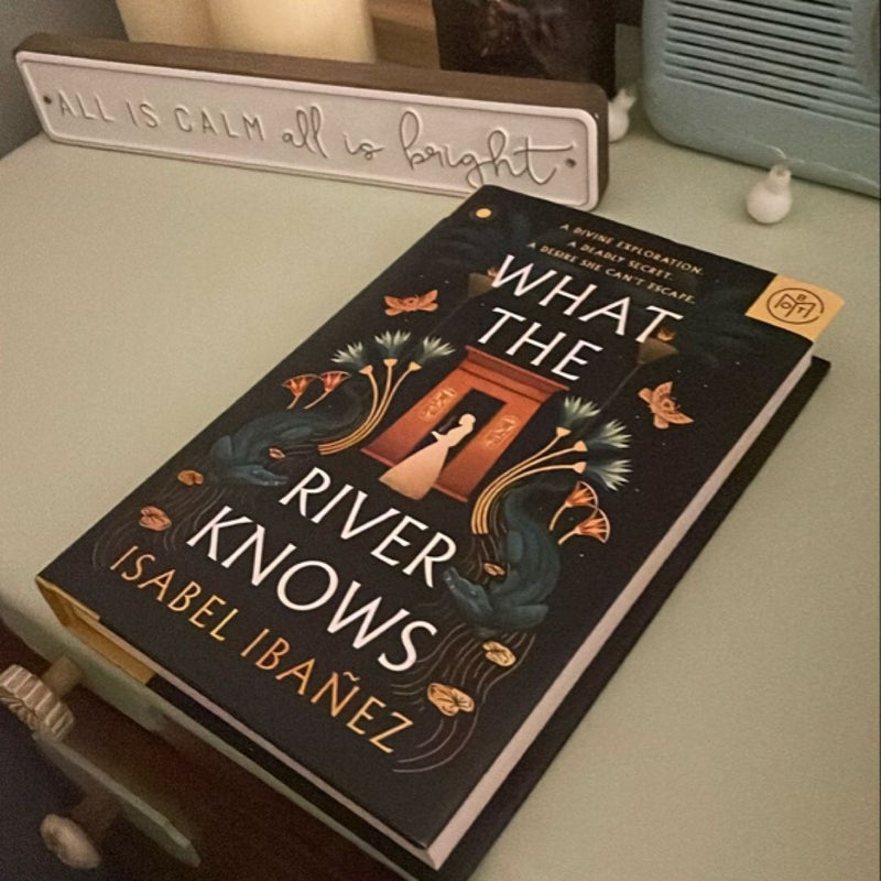 What the River Knows by Isabel Ibañez