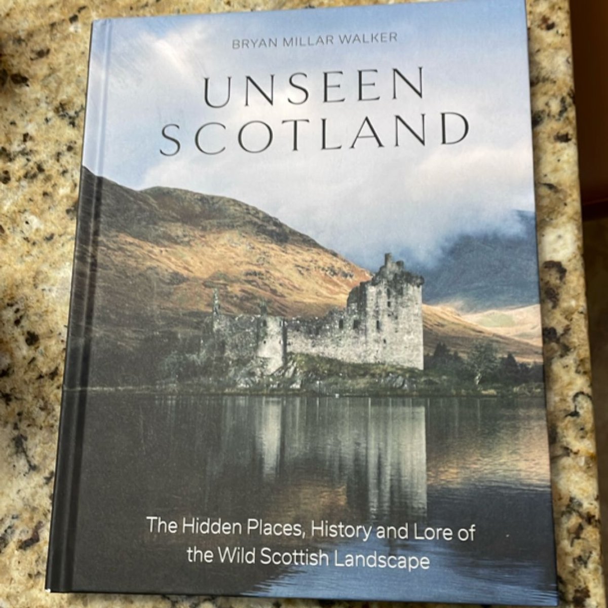 Unseen Scotland by Bryan Millar Walker