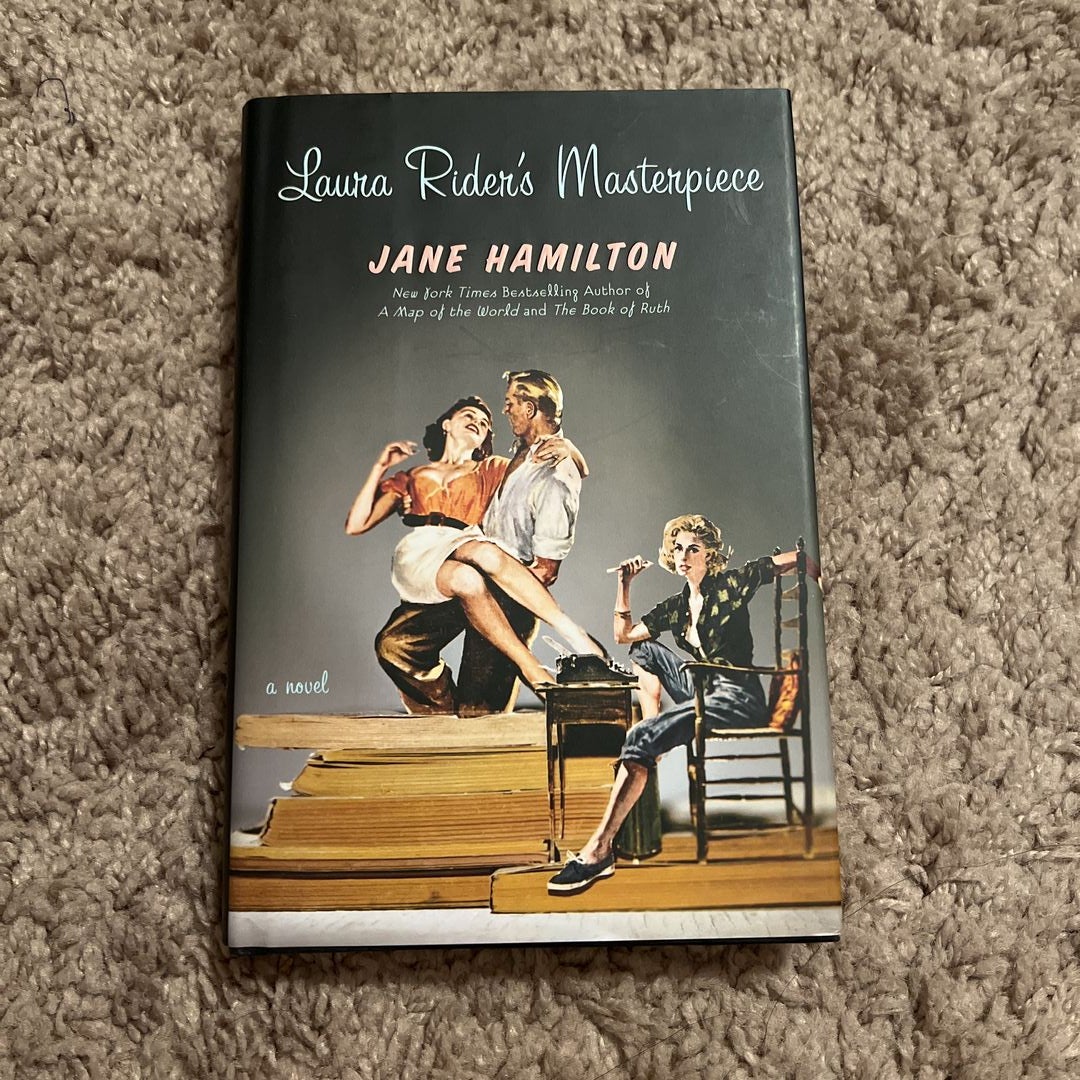 Laura Rider's Masterpiece by Jane Hamilton