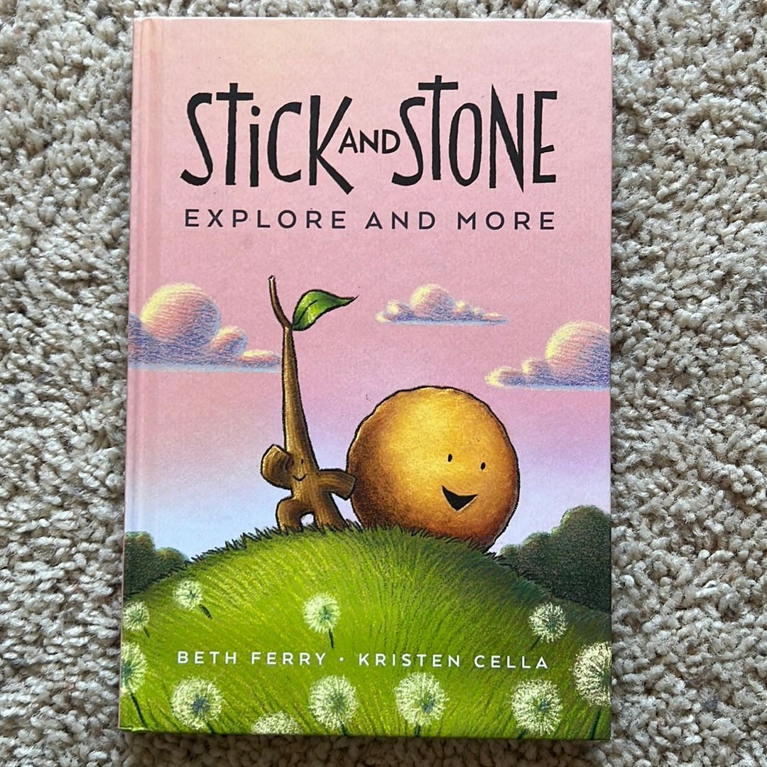Stick and Stone Explore and More by Beth Ferry, Hardcover | Pangobooks