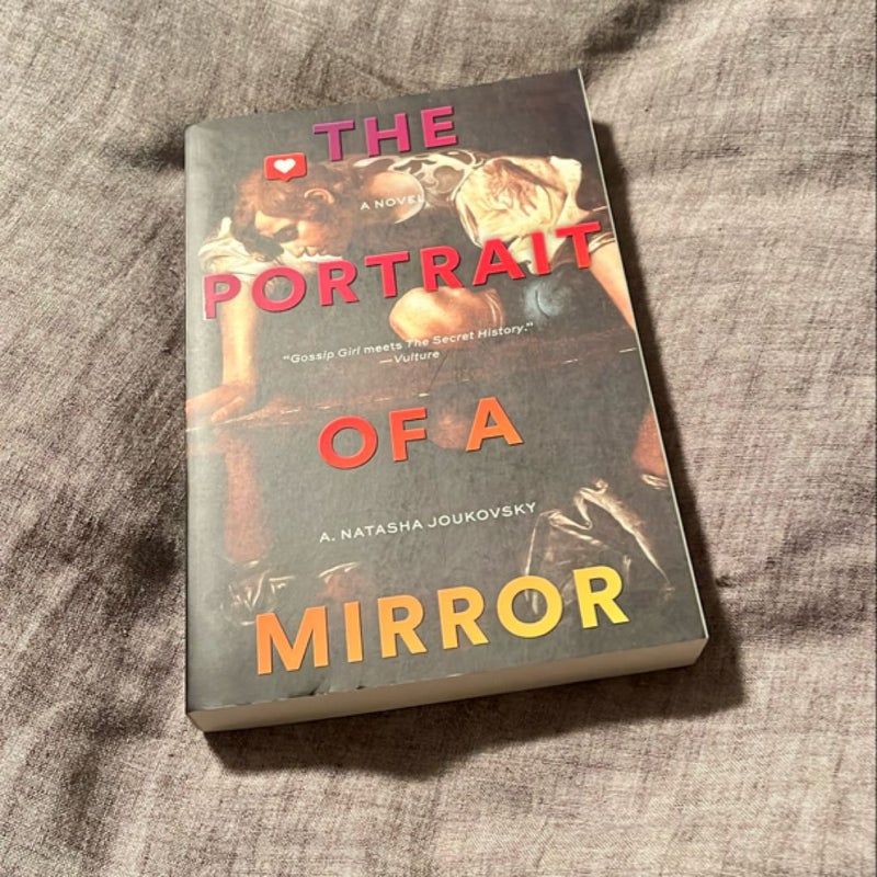 The Portrait of a Mirror by A. Natasha Joukovsky
