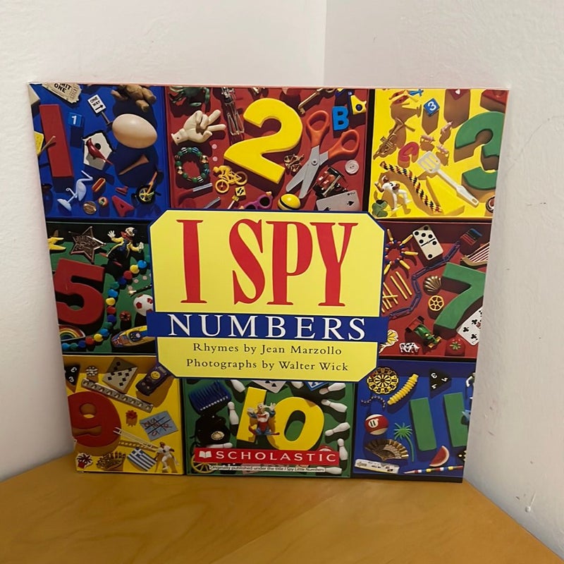 I Spy Numbers by Jean Marzollo, Walter Wick