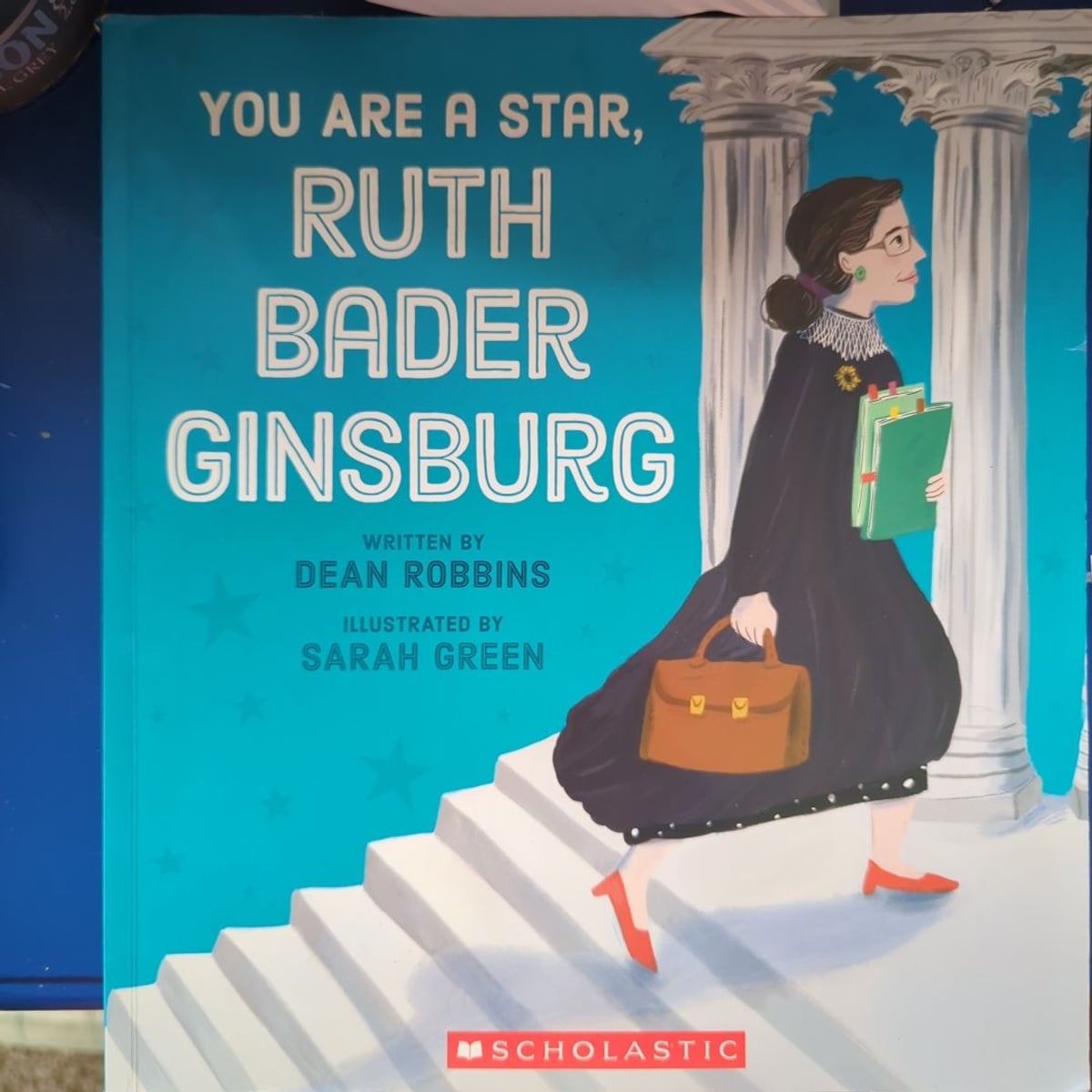 You Are a Star, Ruth Bader Ginsburg by Dean Robbins