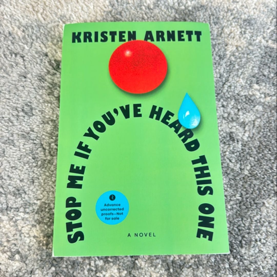 Stop Me If You’ve Heard This One arc by Kristen Arnett, Paperback | Pangobooks