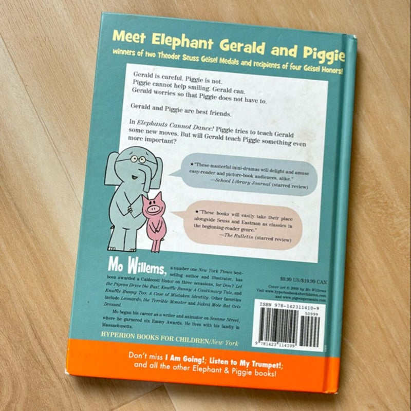 Elephants Cannot Dance! (an Elephant and Piggie Book) by Mo Willems
