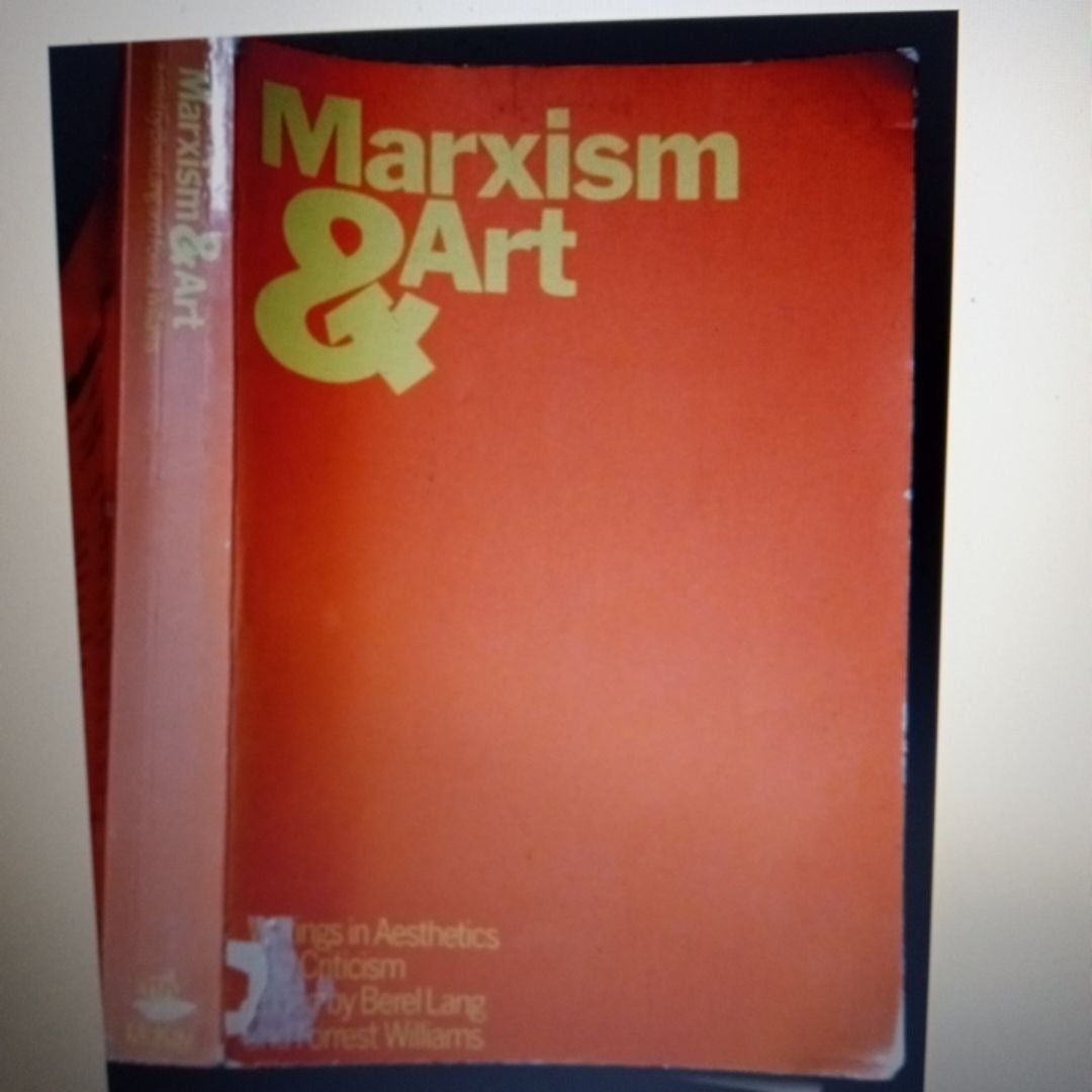Marxism and Art by Berel Lang