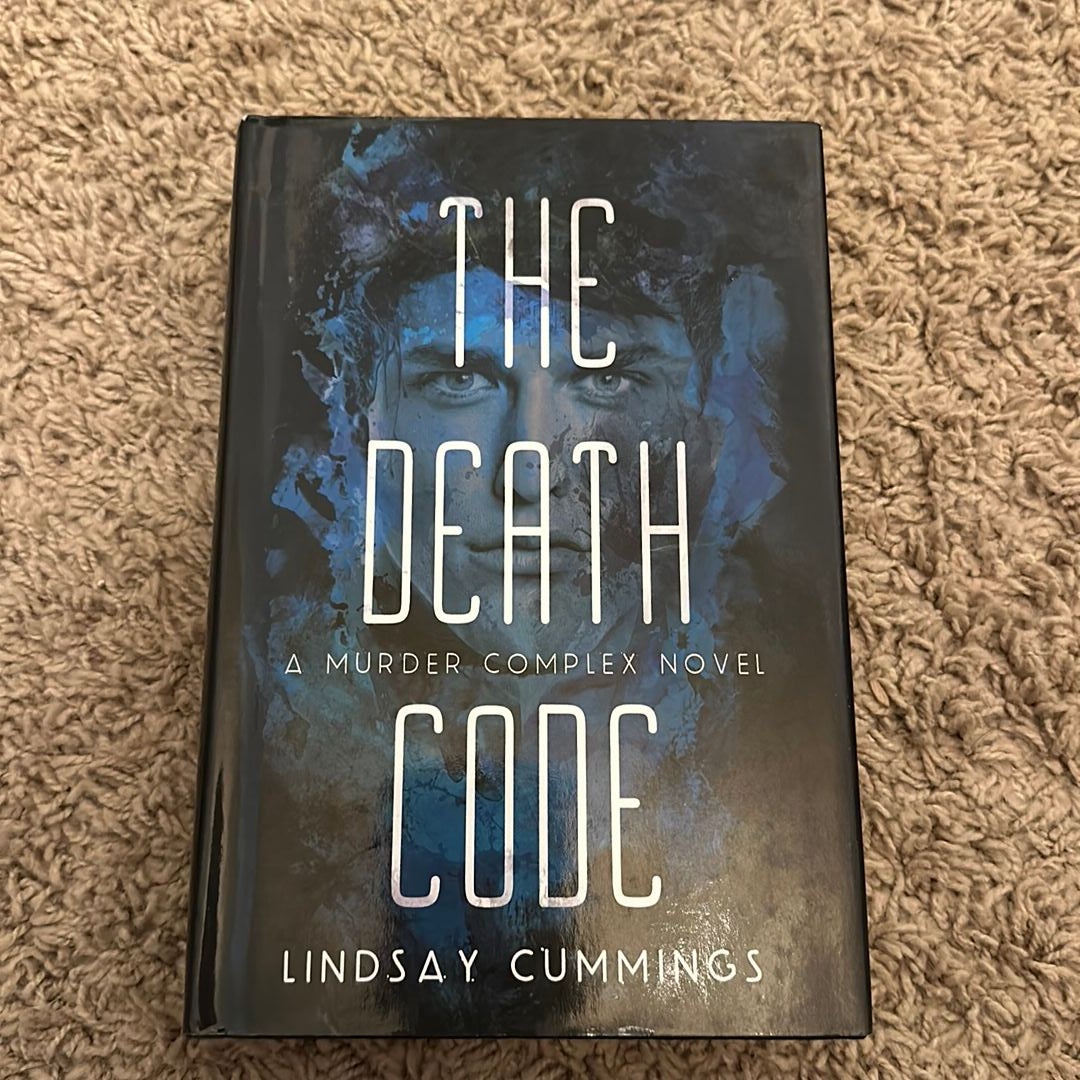 The Murder Complex #2: the Death Code by Lindsay Cummings