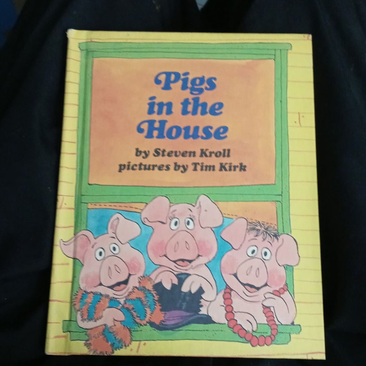 Pigs in the House by Steven Kroll, Hardcover | Pangobooks