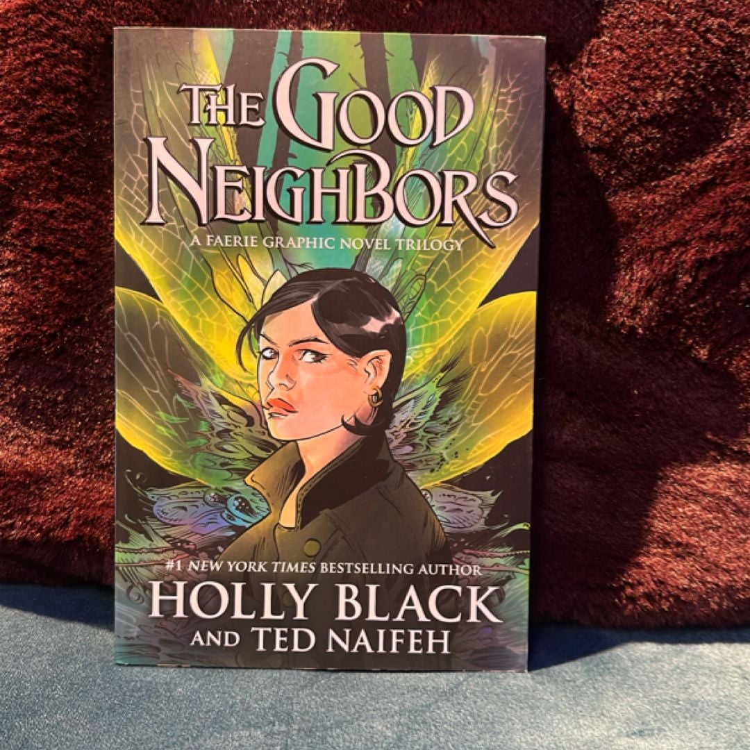 The Good Neighbors (3 Book Bind-Up) by Holly Black