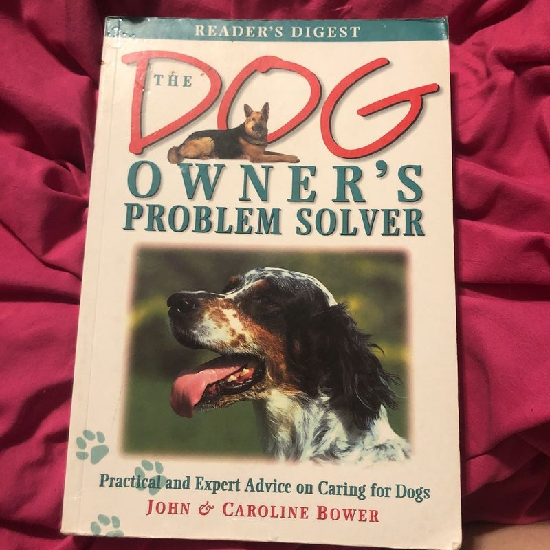 The Dog Owner's Problem Solver by John Bower, Paperback | Pangobooks