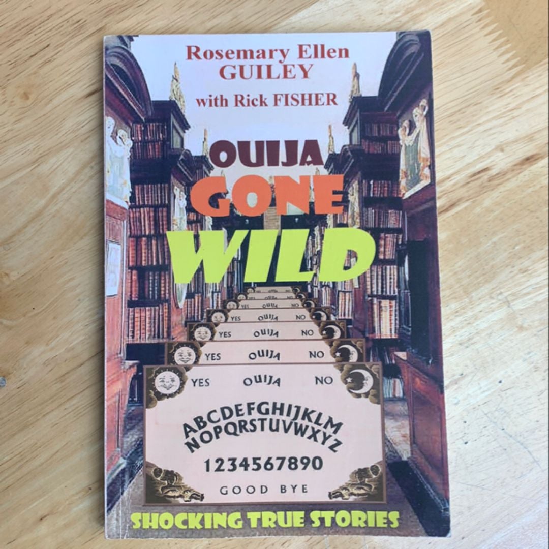 Ouija Gone Wild by Rosemary ellen Guiley, Paperback | Pangobooks