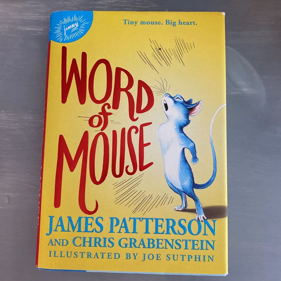 Word of Mouse by James Patterson