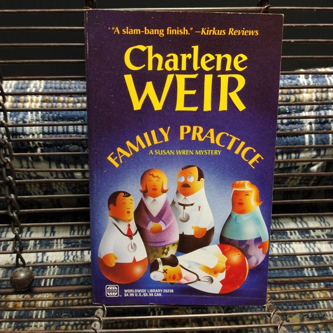 Family Practice by Charlene Weir