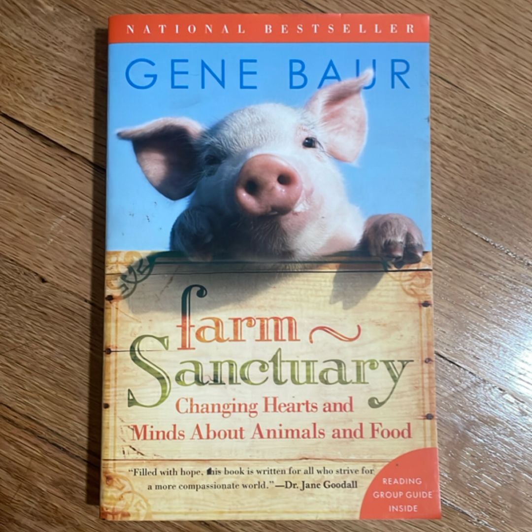 Farm Sanctuary by Gene Baur