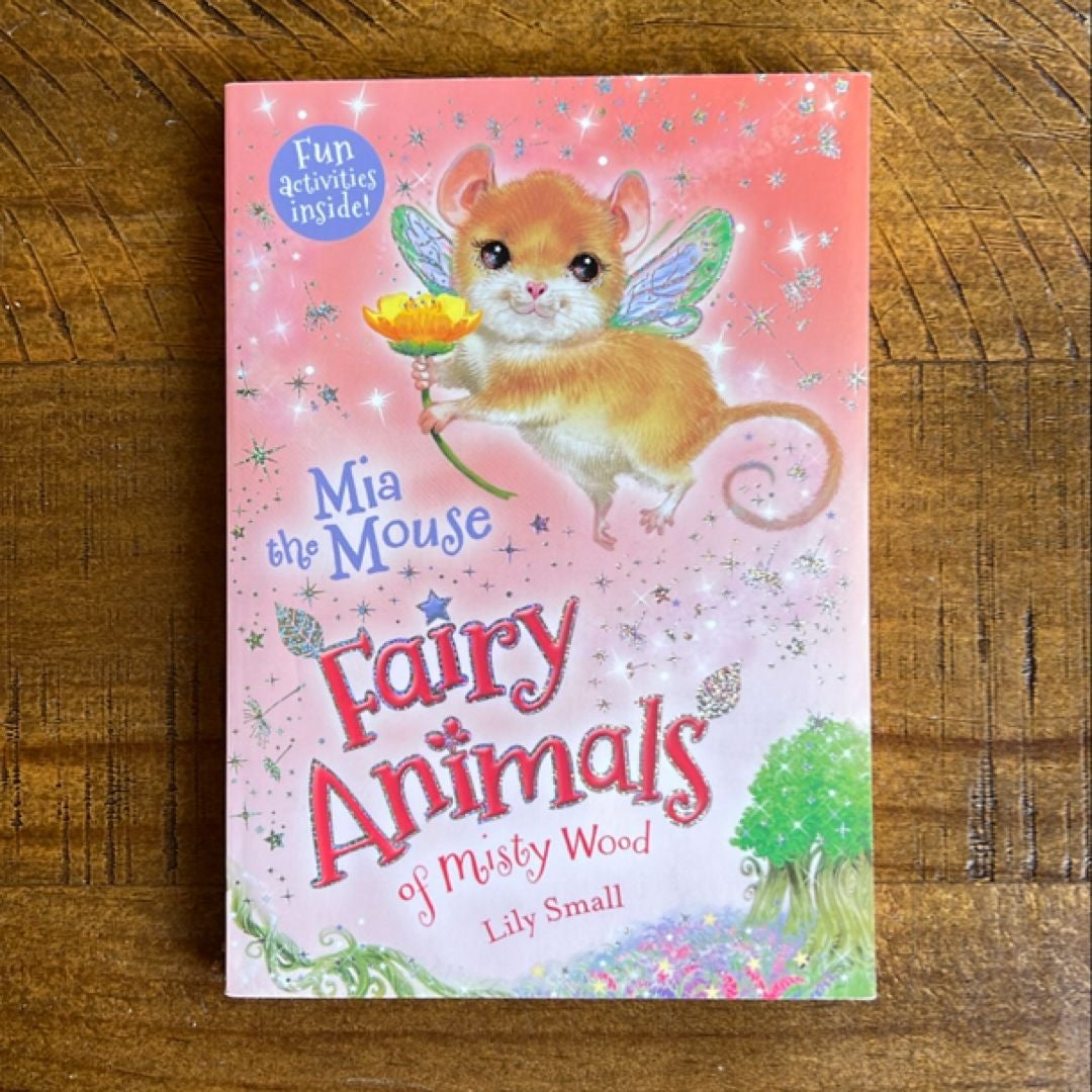 Mia the Mouse by Lily Small