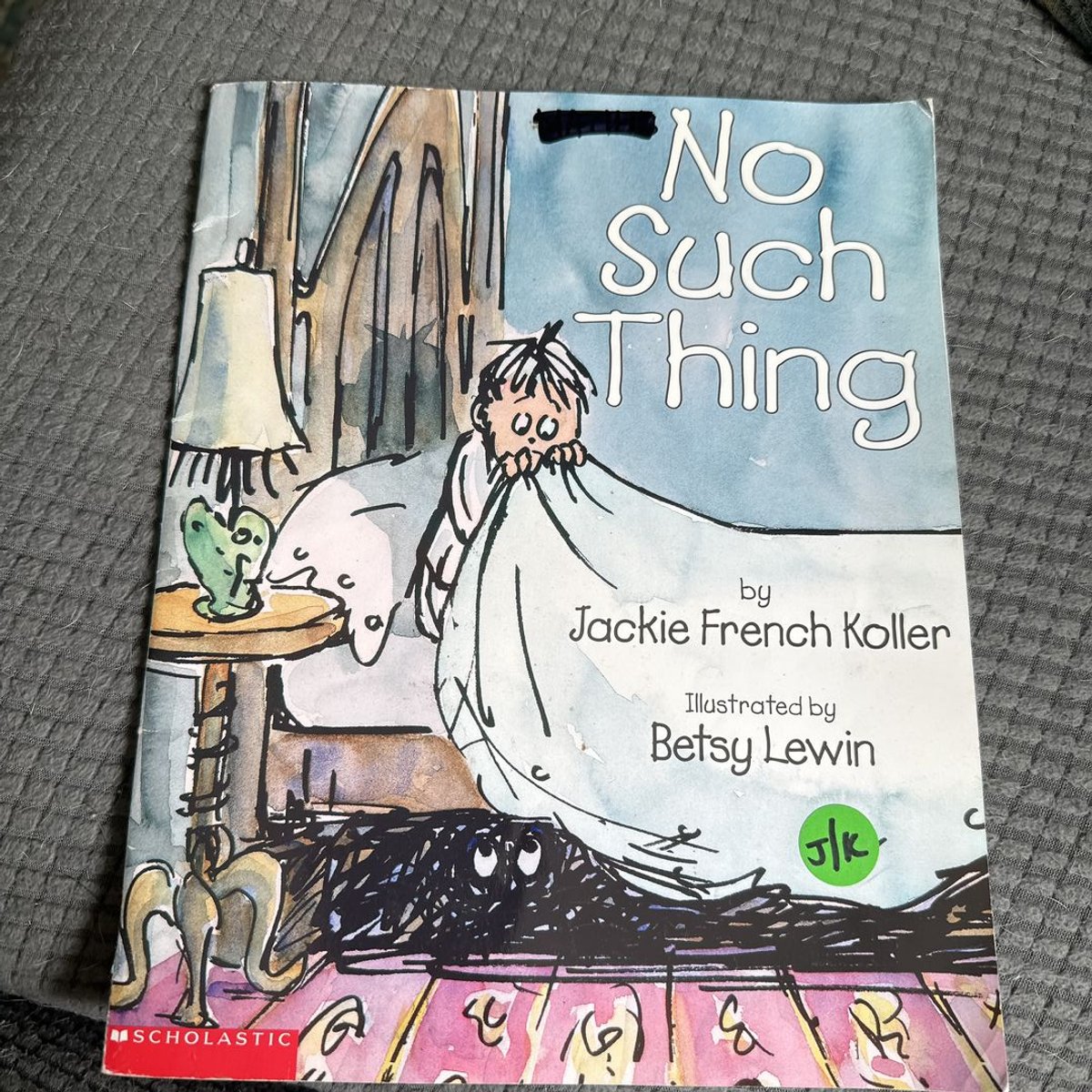 No Such Thing by Jackie French Koller, Betsy Lewin