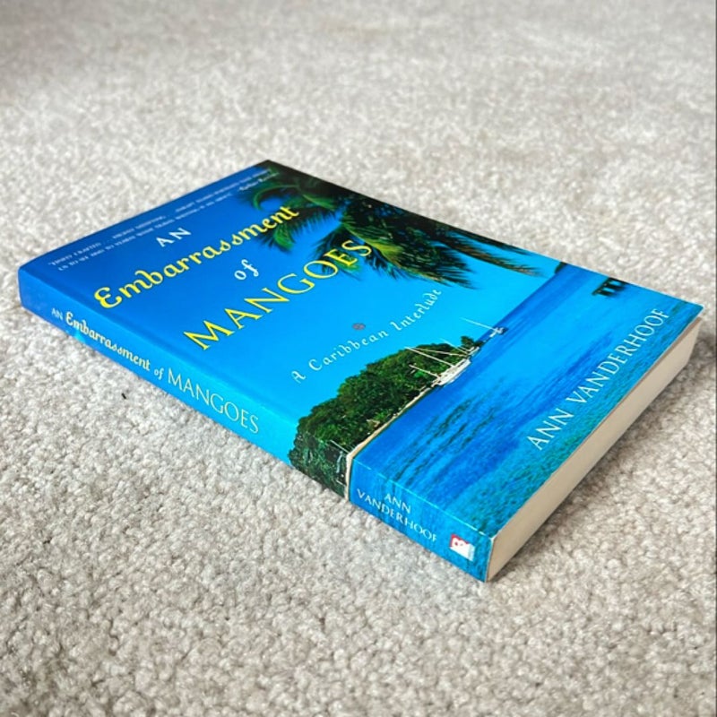 An Embarrassment of Mangoes by Ann Vanderhoof, Paperback | Pangobooks