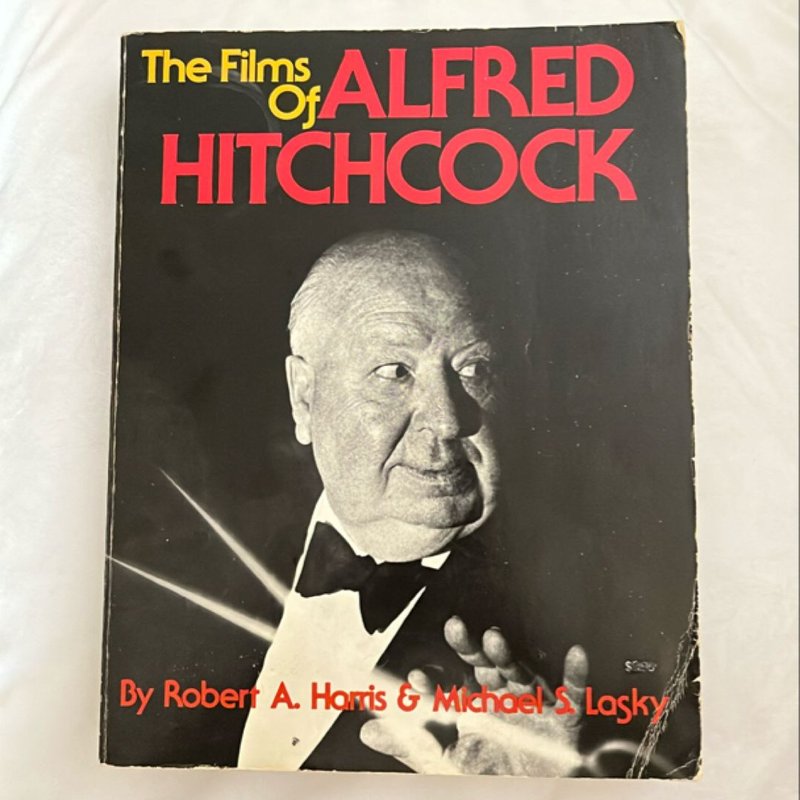 The Complete Films of Alfred Hitchcock by Michael S. Lasky, Robert A ...