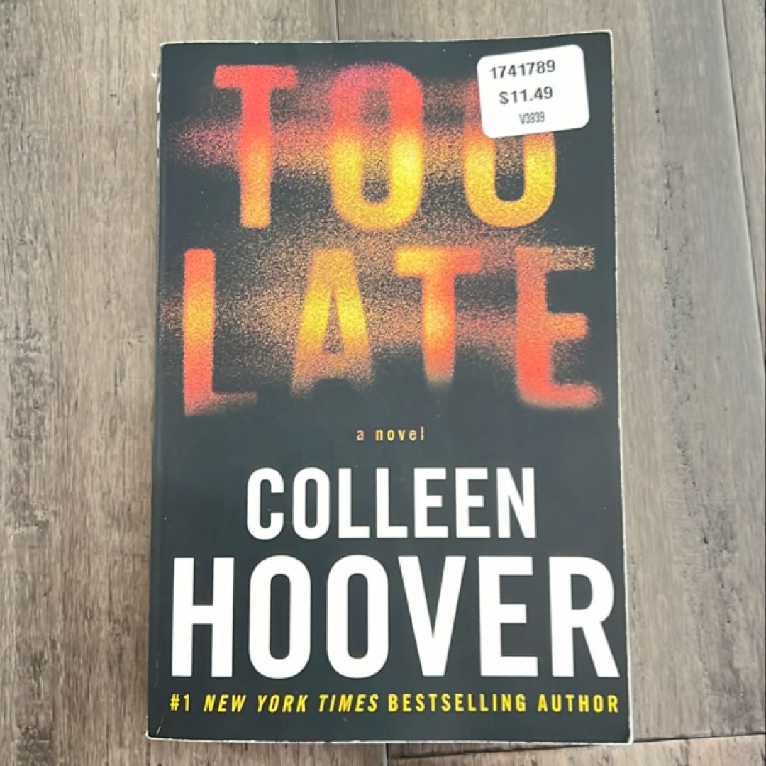 Too Late by Colleen Hoover, Paperback | Pangobooks