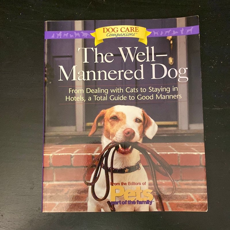 The Well-Mannered Dog by Matthew Hoffman