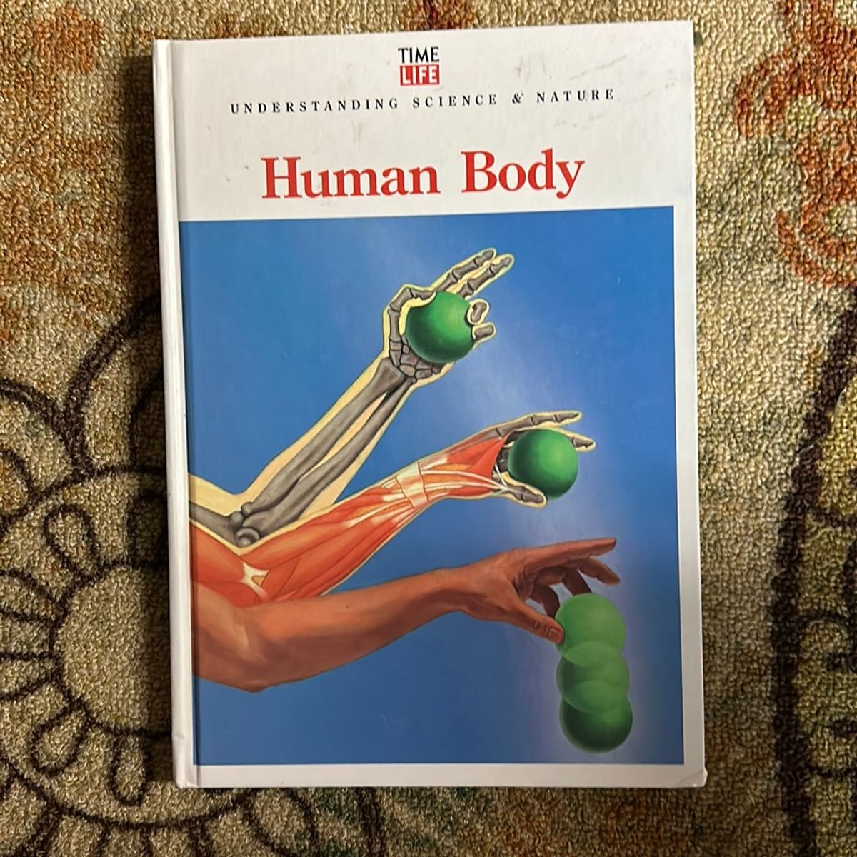 The Human Body by Time-Life Books Editors