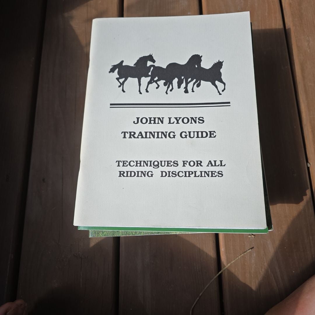 John Lyons Training Guide Techniques For All Riding Disciplines by John ...