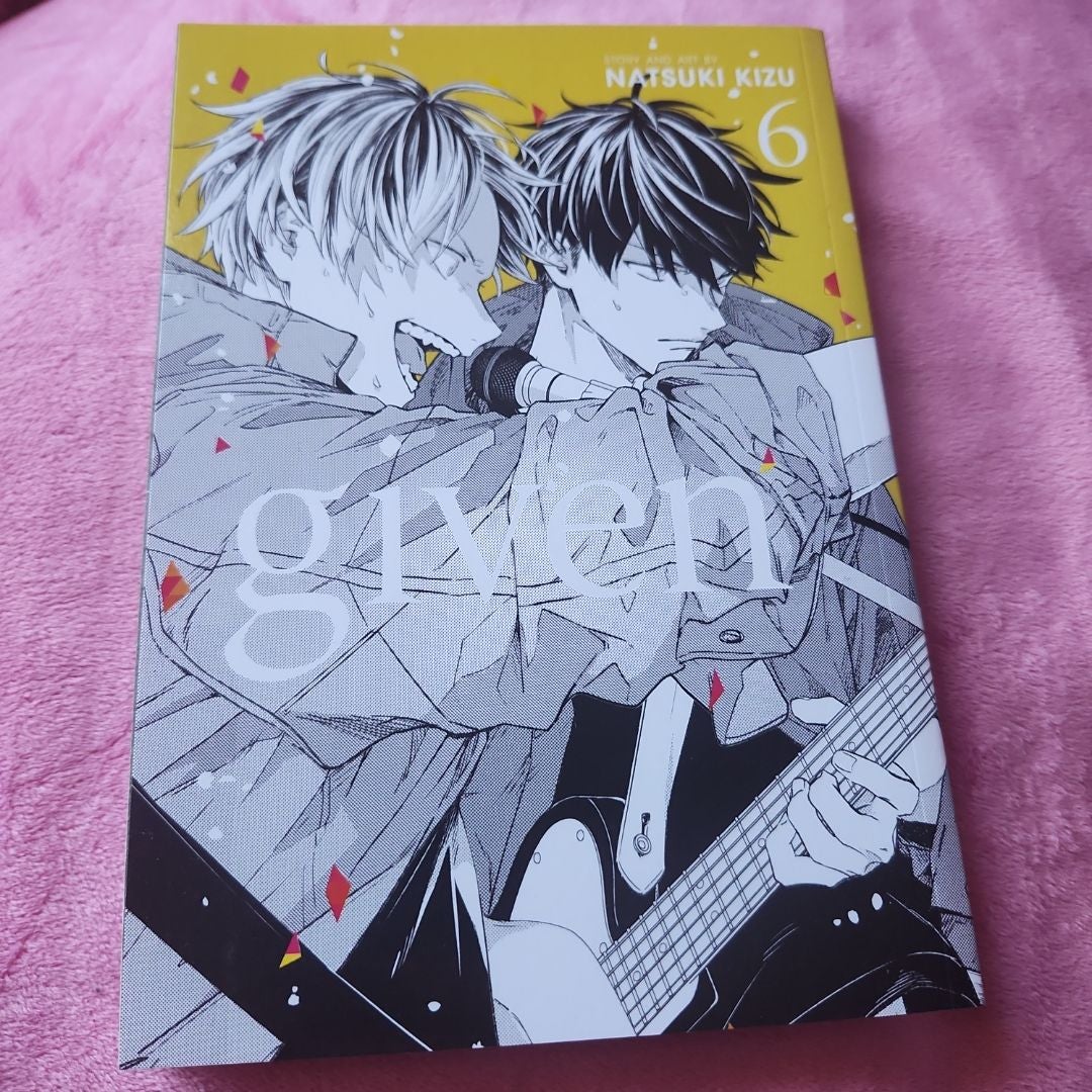 Given, Vol. 6 by Natsuki Kizu