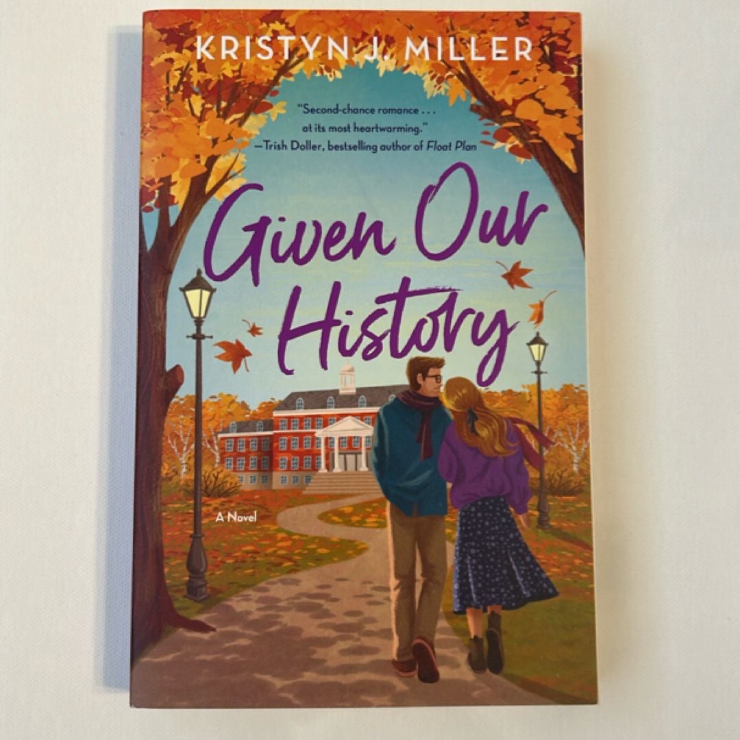 Given Our History by Kristyn J. Miller, Paperback | Pangobooks