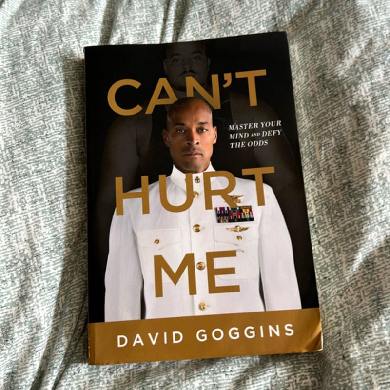 Can't Hurt Me by David Goggins