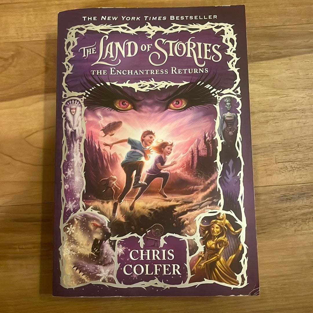 The Land of Stories: the Enchantress Returns by Chris Colfer