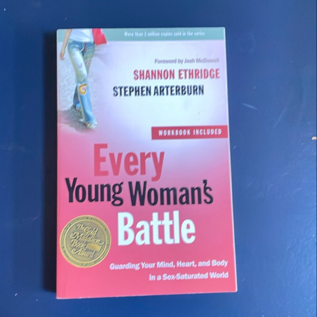 Every Young Woman’s Battle by Shannon Ethridge and Steven Arterburn ...