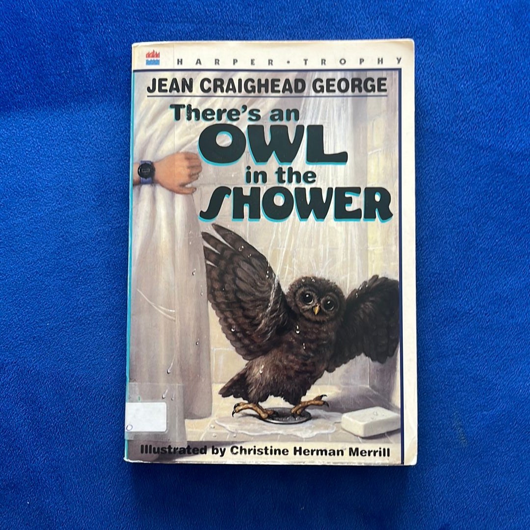 There’s an Owl in the Shower by Christine Herman Merrill, Paperback ...