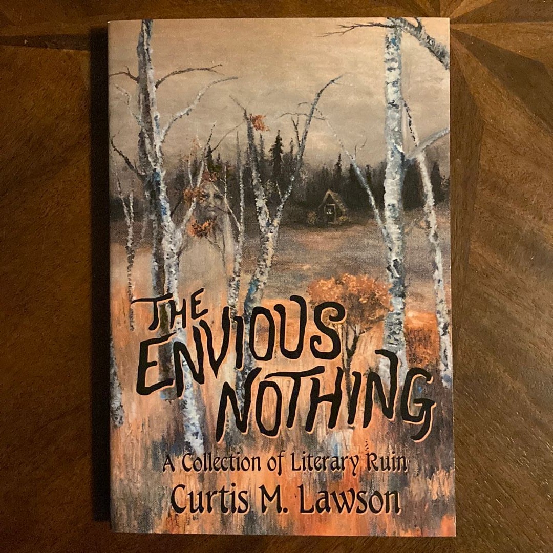 The Envious Nothing by Curtis M. Lawson, Paperback | Pangobooks