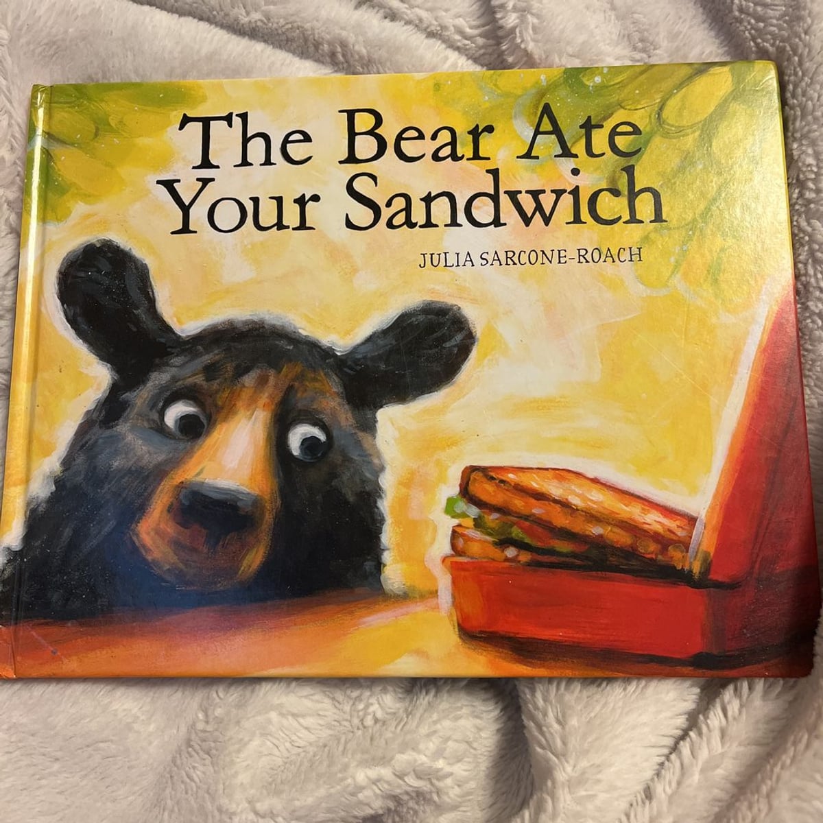 The Bear Ate Your Sandwich