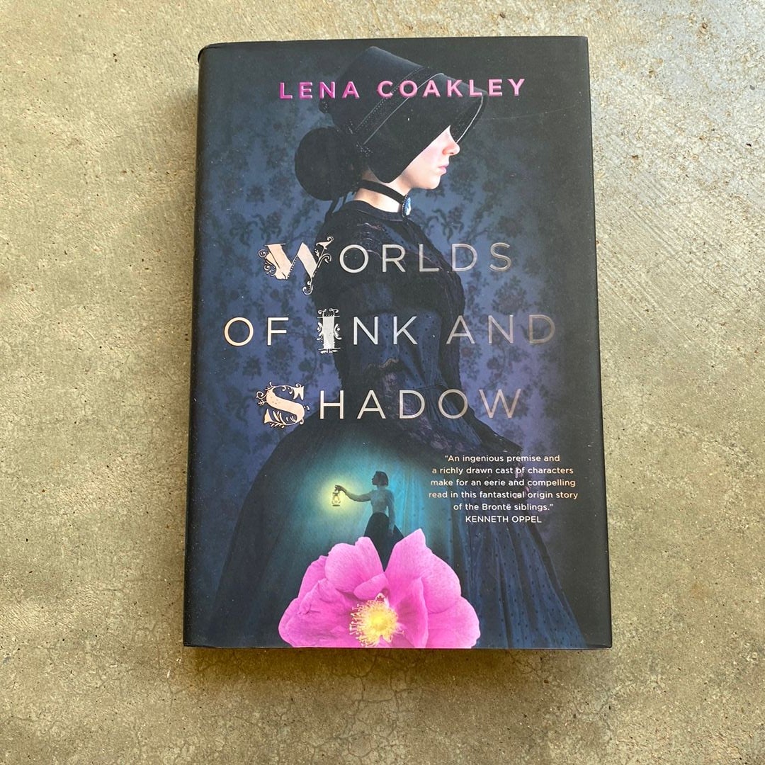 Worlds of Ink and Shadow by Lena Coakley