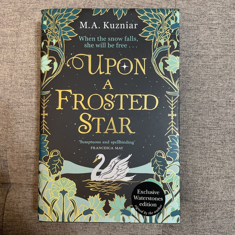 Upon a Frosted Star by M. A. Kuzniar, Hardcover | Pangobooks