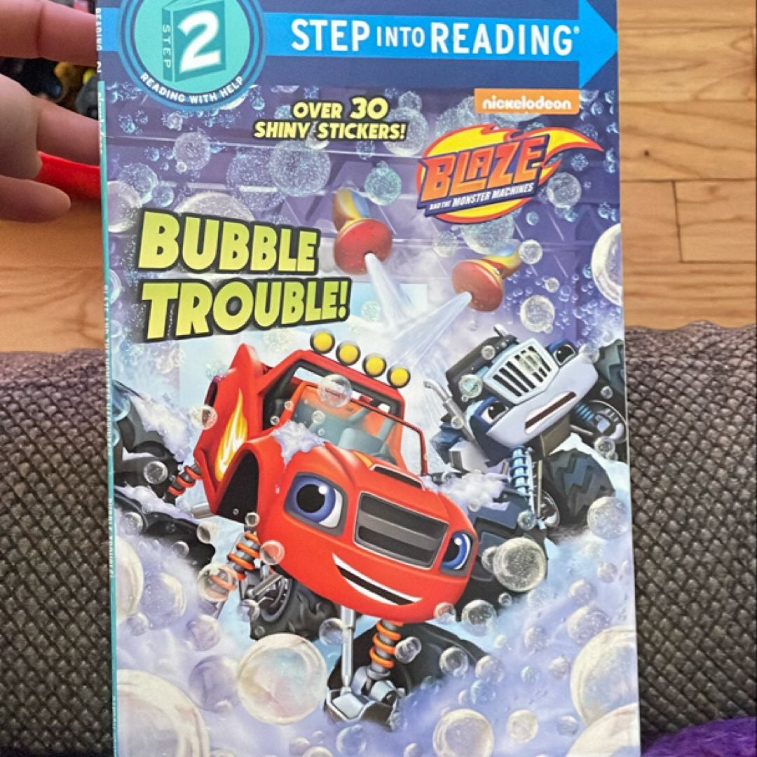 Bubble Trouble! (Blaze and the Monster Machines) by Mary Tillworth
