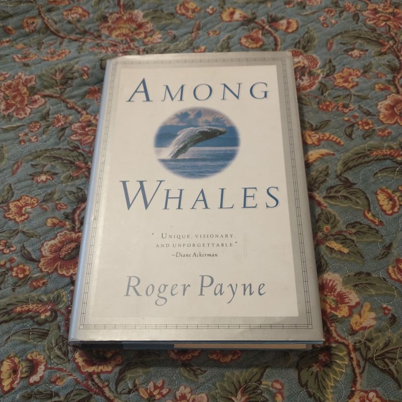 Among Whales by Roger Payne