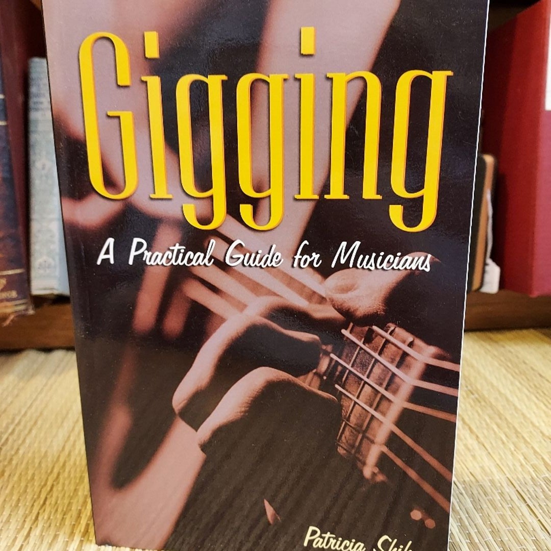 Gigging by Patricia Shih