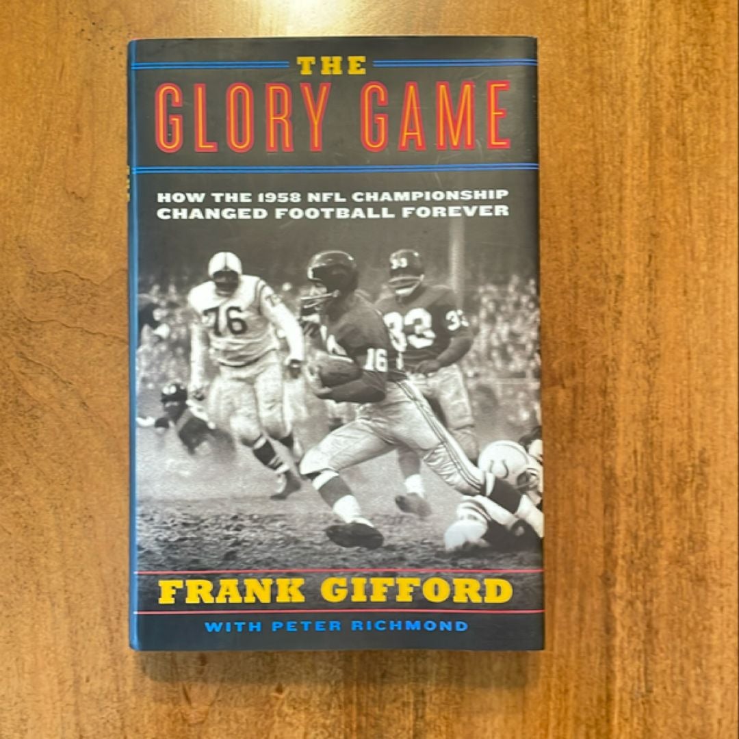 The Glory Game by Frank Gifford, Peter Richmond
