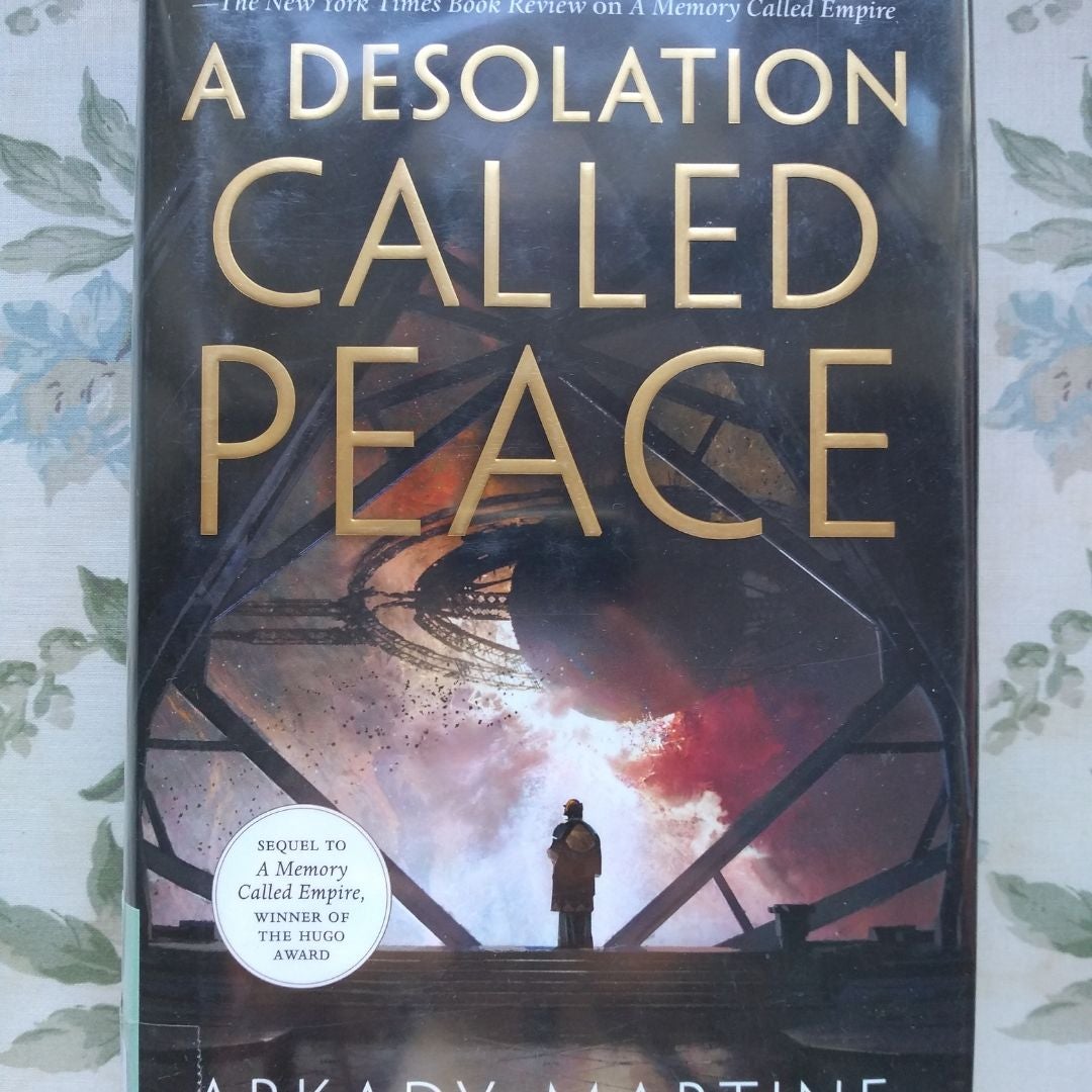 A Desolation Called Peace by Arkady Martine